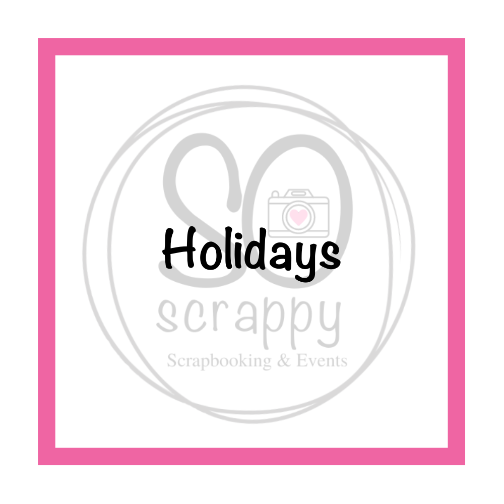 Holidays – SO scrappy Scrapbooking and Events